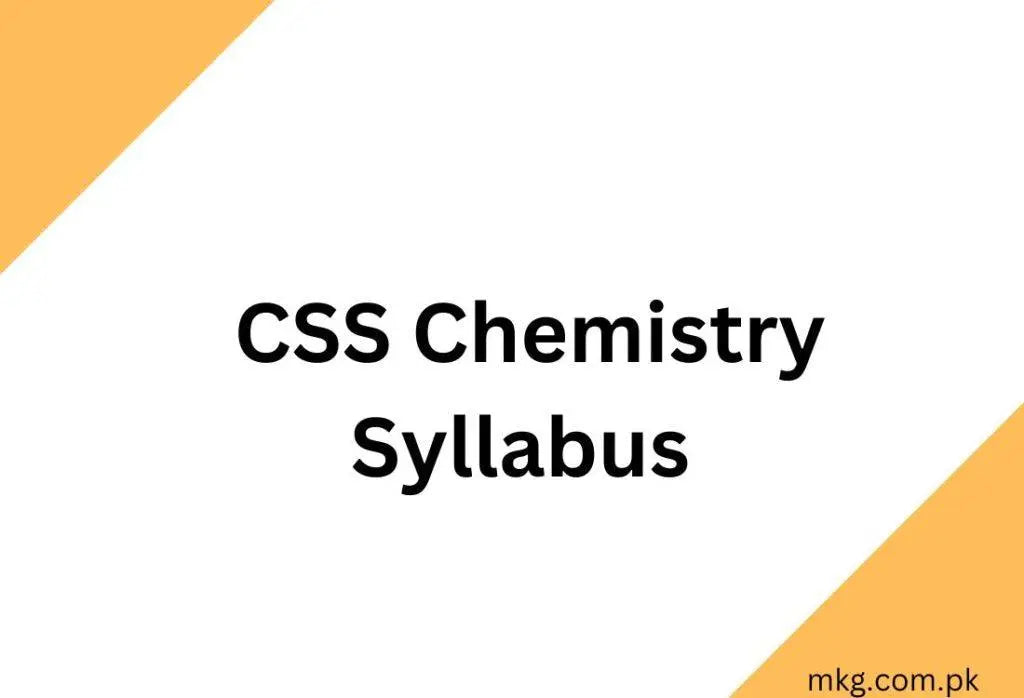 CSS Chemistry 2025 Group 2 CSS Chemistry Syllabus 2025 - MKG Multan – Multan Kitab Ghar