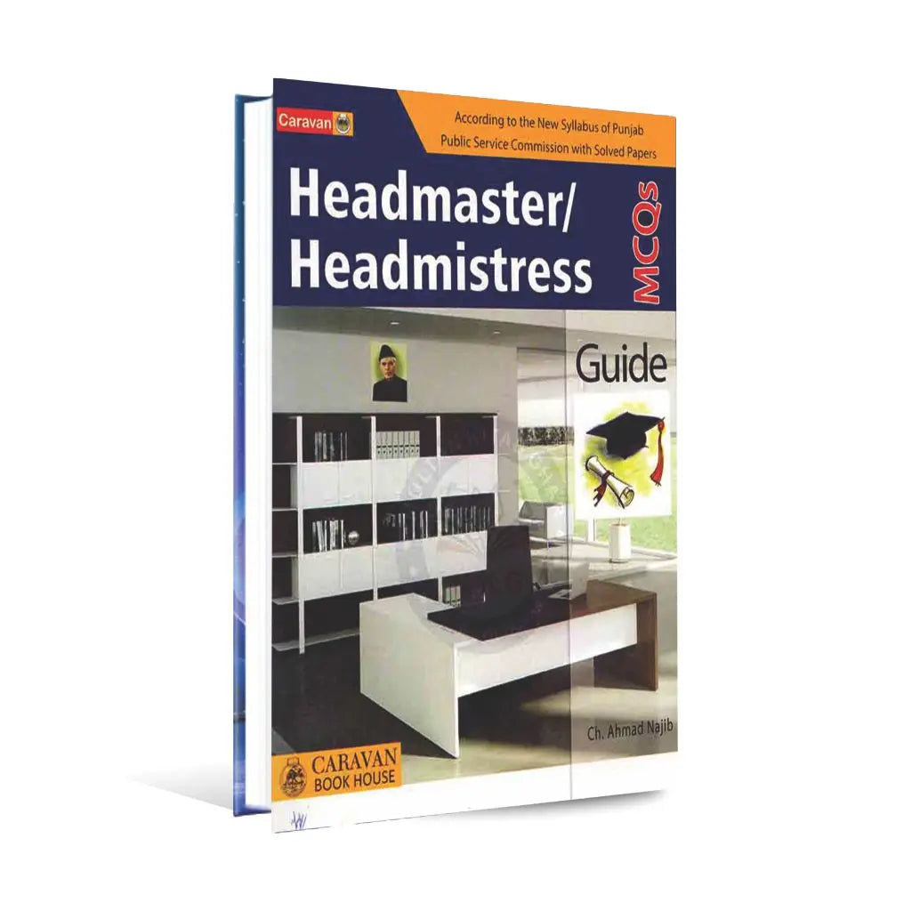 Caravan Headmaster Headmistress MCQS Guide Book by Ch. Ahmad Najib ...