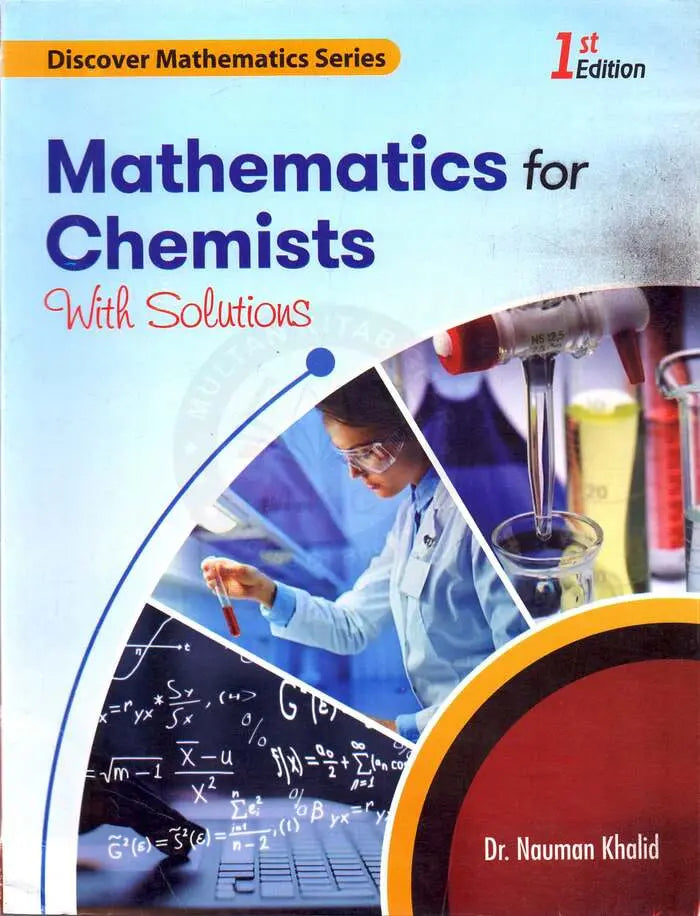 Mathematics for Chemists Book With Solutions By Nauman Khalid - MKG – Multan Kitab Ghar