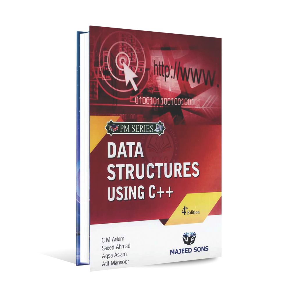Pm Series Data Structures Using C 4th Edition By C M Aslam And Saeed Multan Kitab Ghar