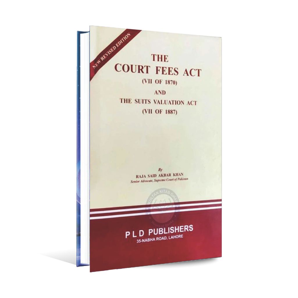 PLD The Court Fees ACT and the Suits Valuation ACT By Raja Said |MKG ...