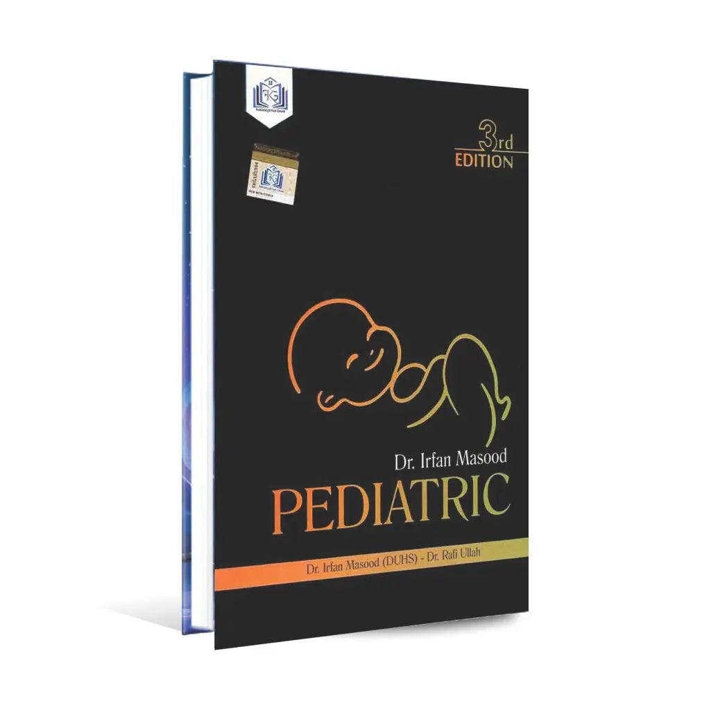 Pediatric Book 3rd Edition By Dr. Irfan Masood - Multan Kitab Ghar
