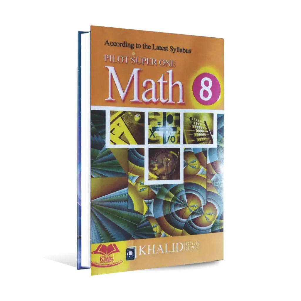 Pilot Mathematics Book For Class 8 By Tariq Saeed - Multan Kitab Ghar