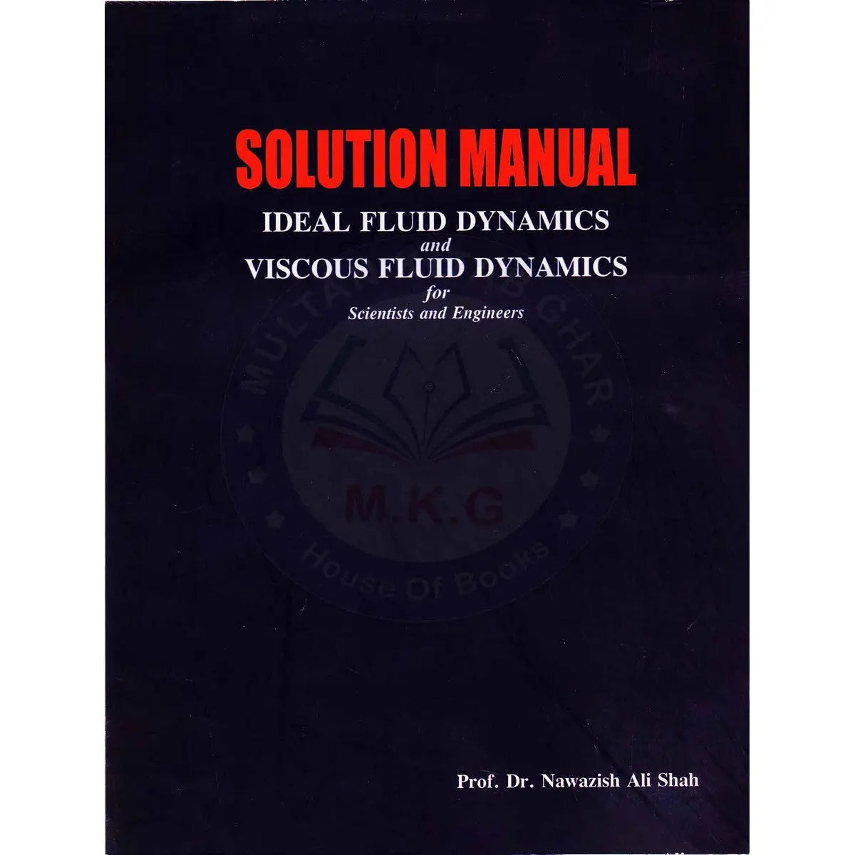 Solution Manual Ideal Viscous Fluid Dynamics Book for Scientists ...